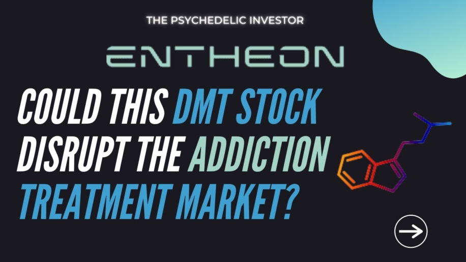 Could This DMT Company Break Through the Addiction Market? [ENTHEON:The ...